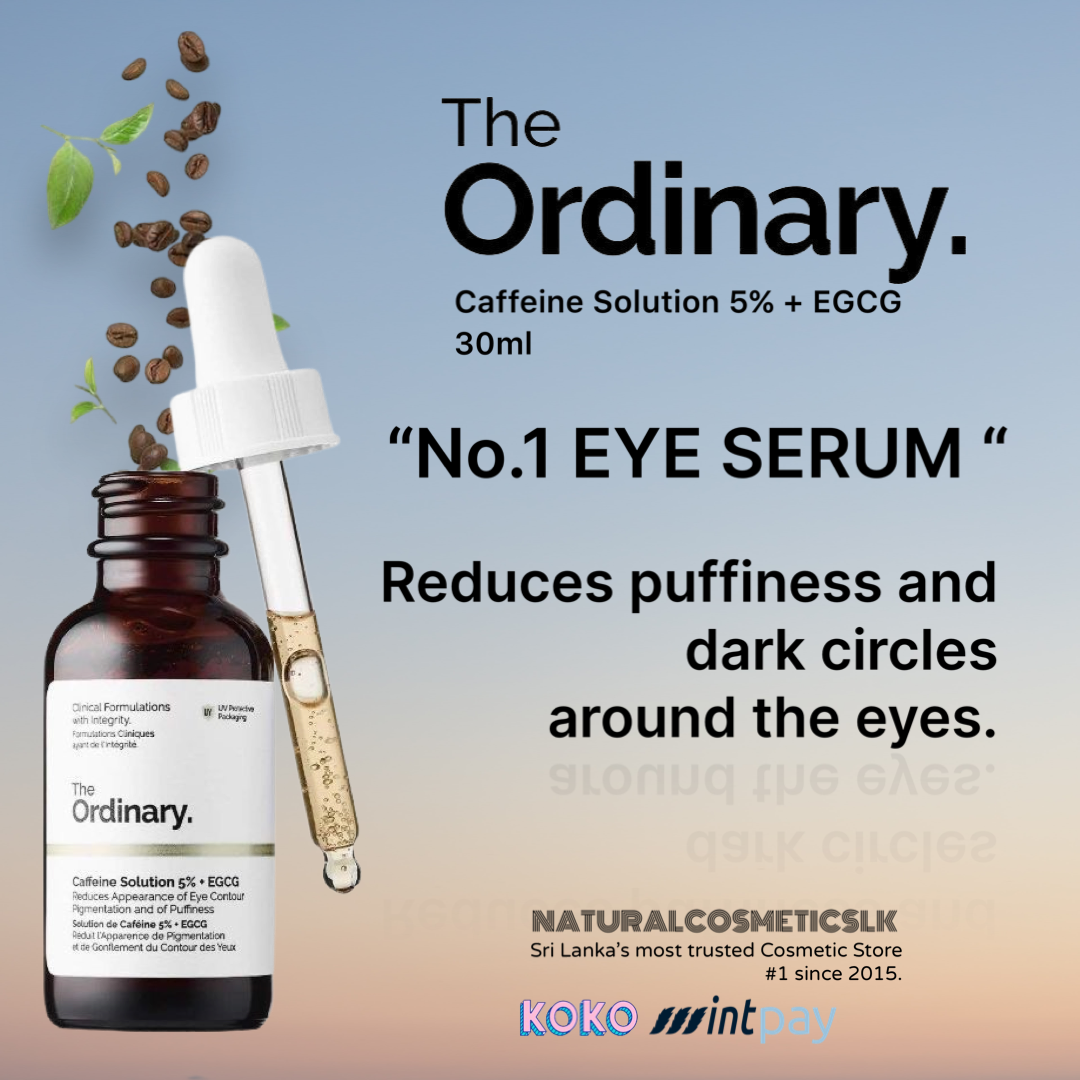 The Ordinary Caffeine Solution 5% EGCG 30ml– Natural Cosmetics LK